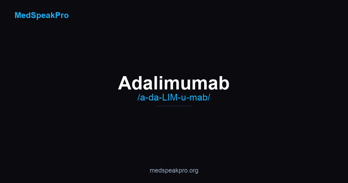 How to Pronounce Adalimumab (Humira) | a-da-LIM-u-mab | MedSpeakPro