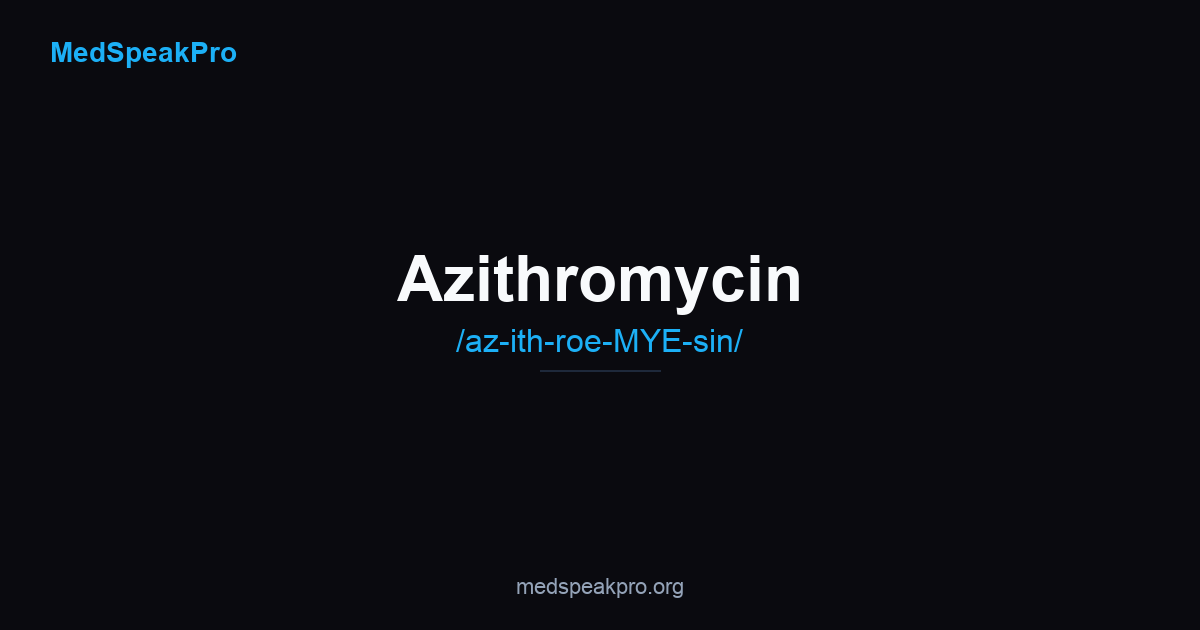 How to Pronounce Azithromycin (Zithromax) | az-ith-roe-MYE-sin ...